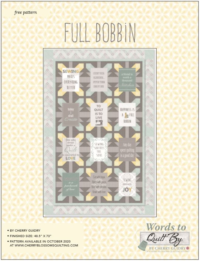 Full Bobbin Quilt Pattern Download - Words to Quilt By (0145)
